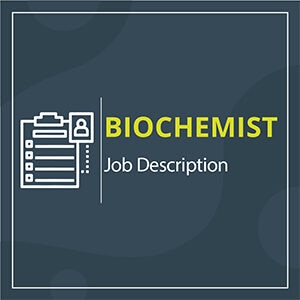 Biochemist Job Description - IrishJobs Career Advice