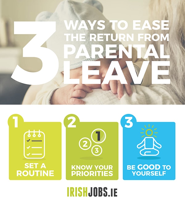 Three ways to ease the return to work after parental leave - IrishJobs ...